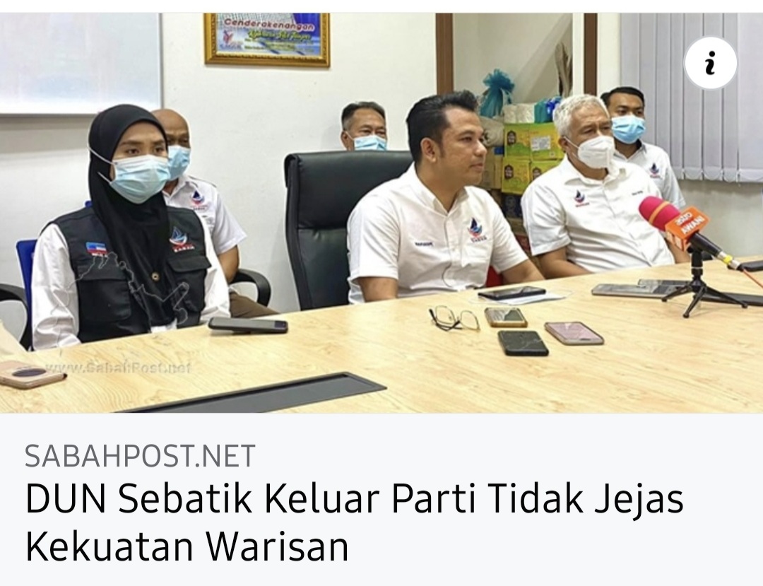 Betulkah Warisan Tidak Terkesan Selepas Adun Sebatik Keluar Parti ...