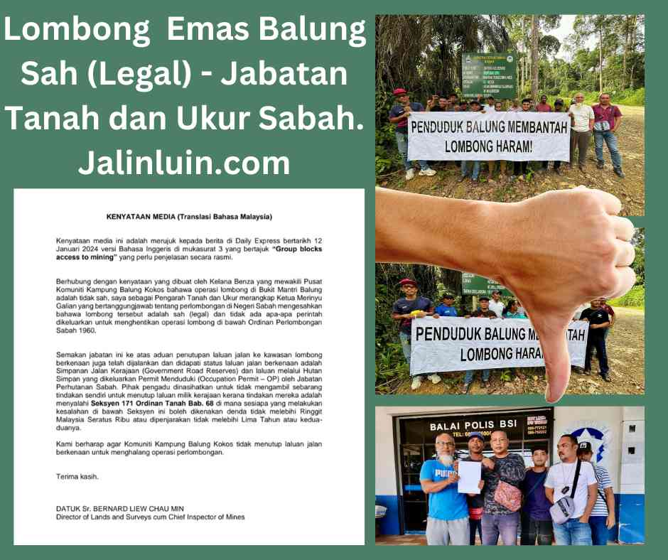 Lombong Emas Balung Sah (legal) Ada Kelulusan Jabatan Tanah dan Ukur ...